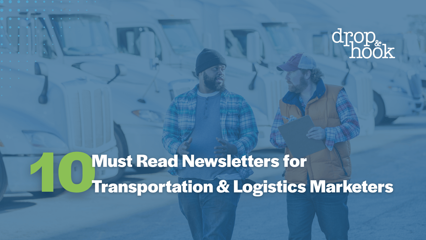 10 Must Read Newsletters for Transportation and Logistics Marketers